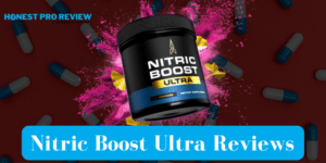 Nitric Boost Ultra Reviews [2026]: Is It a Worth or Scam?