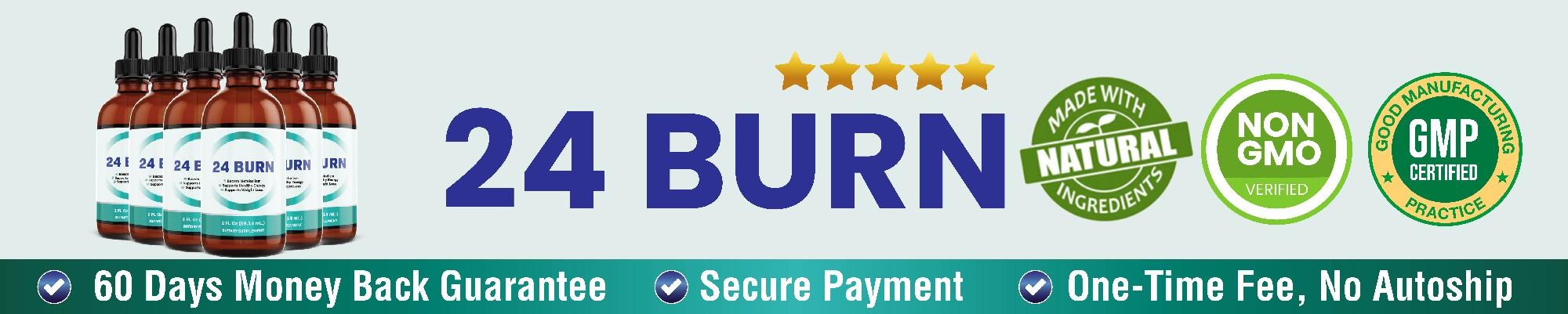 24 Burn Reviews: Can You Really Trust This Supplement?