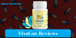 VivoGut Reviews [2025]: Is It a Scam or Legit Gut Supplement?